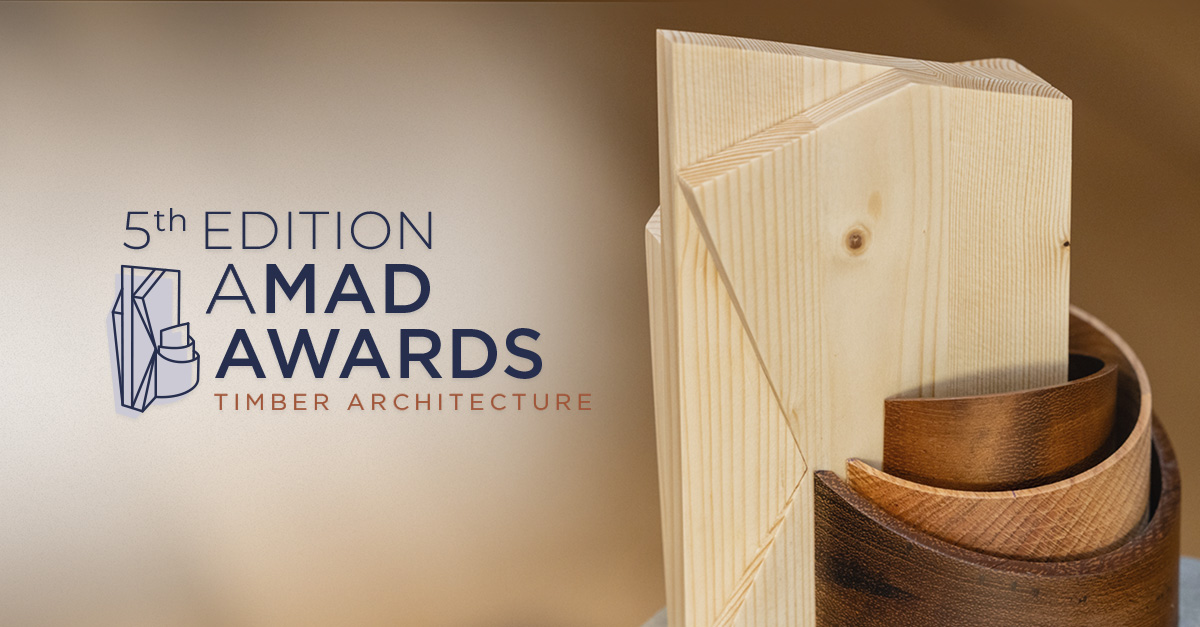 New call for the AMAD Architecture in Wood Awards organised by AITIM ...
